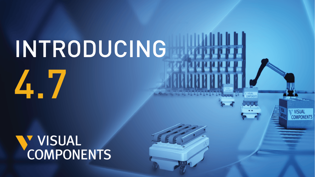 Introducing Visual Components 4.6 - Visual Components